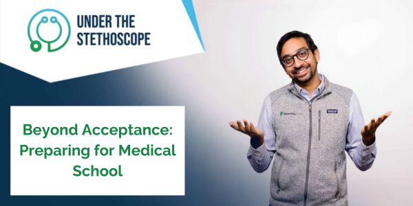 Beyond Acceptance: Preparing for Medical School | Pre-Med Admissions Course